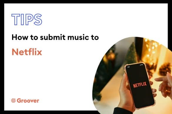 How to submit music to Netflix?
