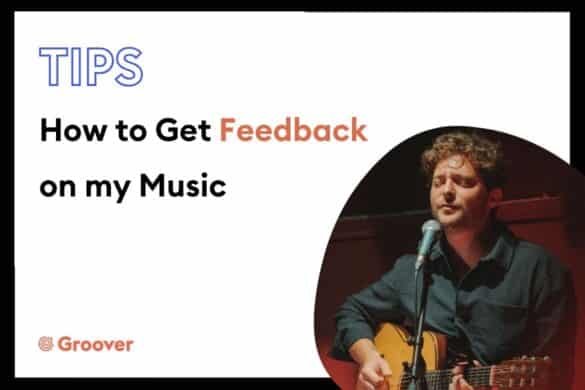 Why and How to Get Feedback on my Music