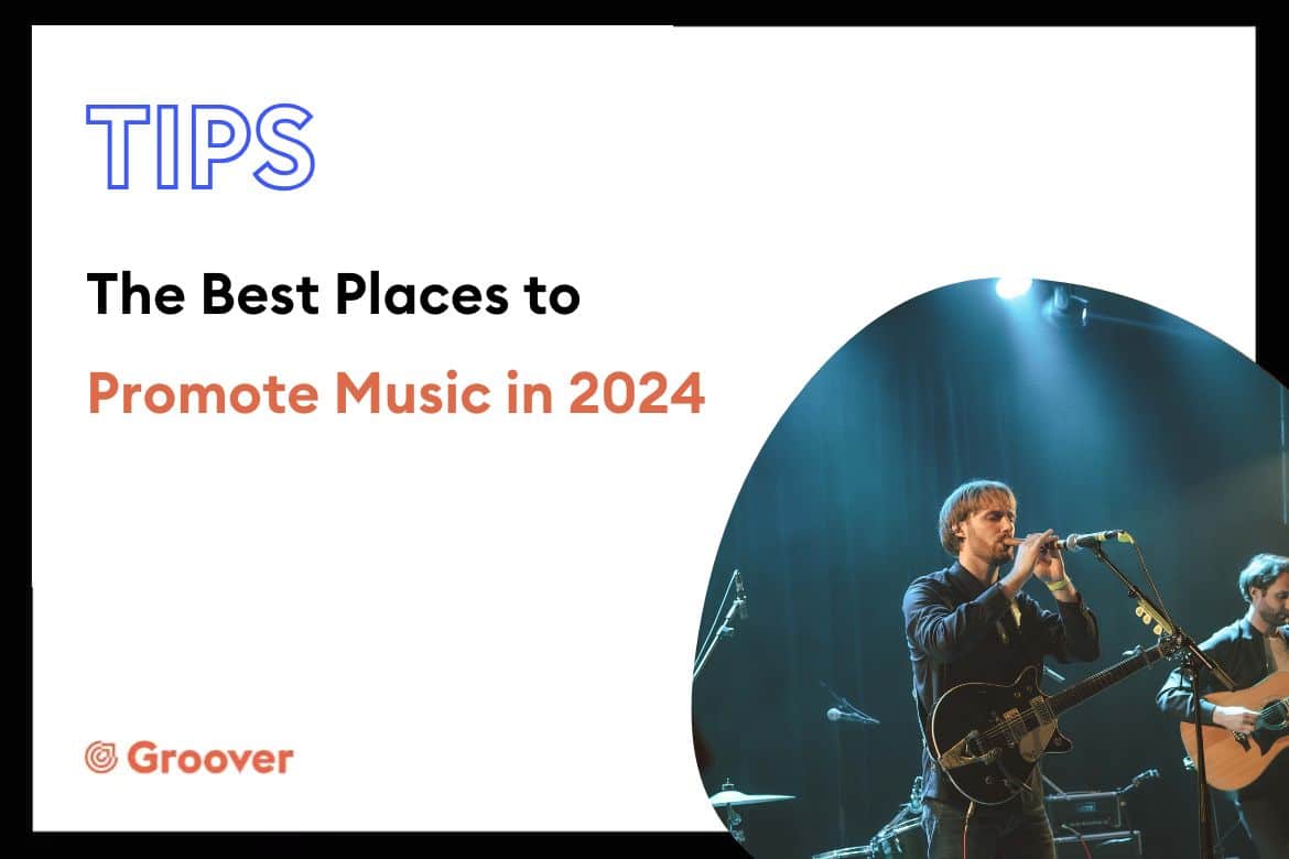 The Best Places to Promote Music in 2024
